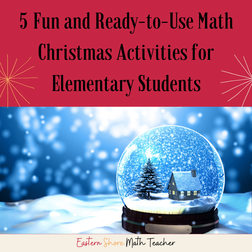 5 Fun and Ready-to-Use Math Christmas Activities for Elementary ...