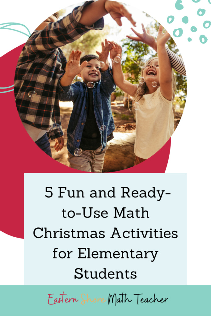 5 Fun and Ready-to-Use Math Christmas Activities for Elementary ...