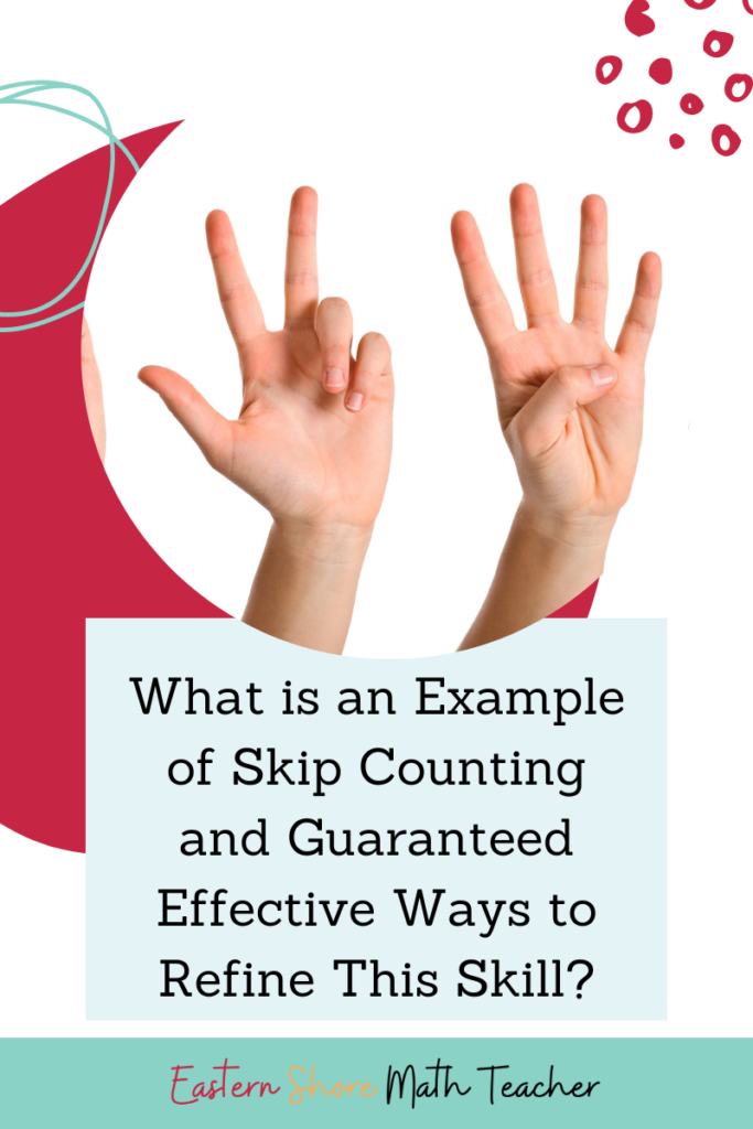 What is an Example of Skip Counting and Guaranteed Effective Ways to ...
