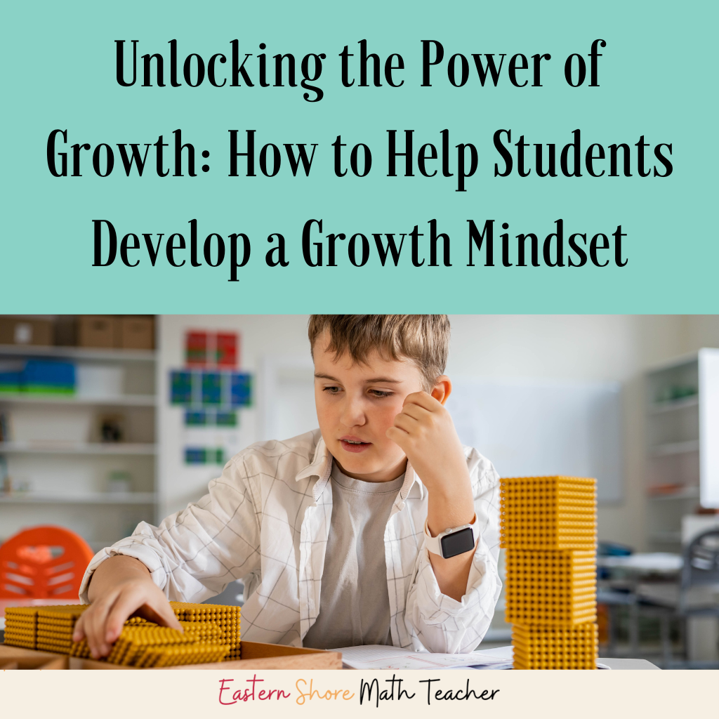 Unlocking the Power of Growth: How to Help Students Develop a Growth ...
